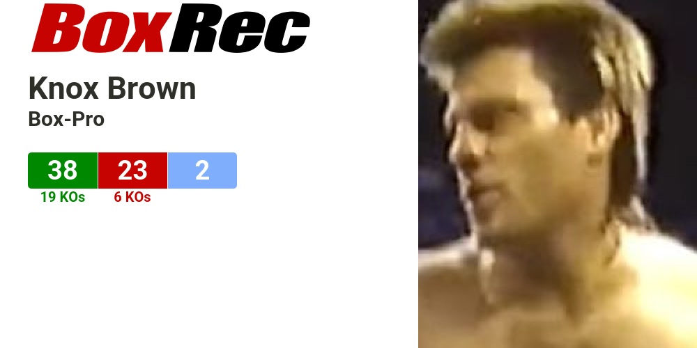 BoxRec: Knox Brown