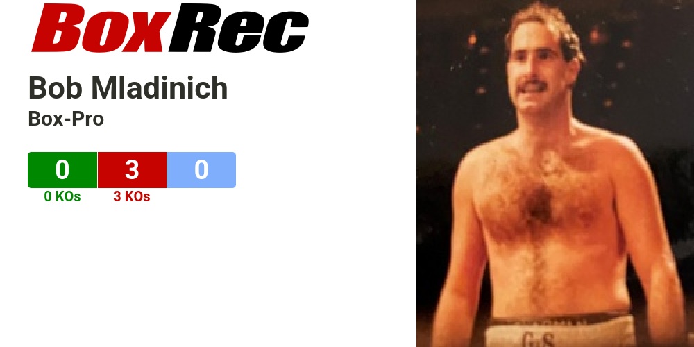BoxRec: Bob Mladinich