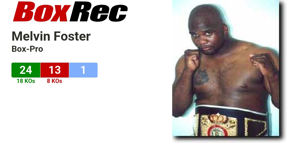 BoxRec: Melvin Foster