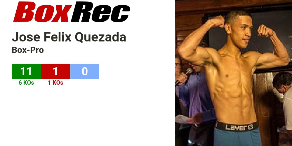BoxRec: Jose Felix Quezada