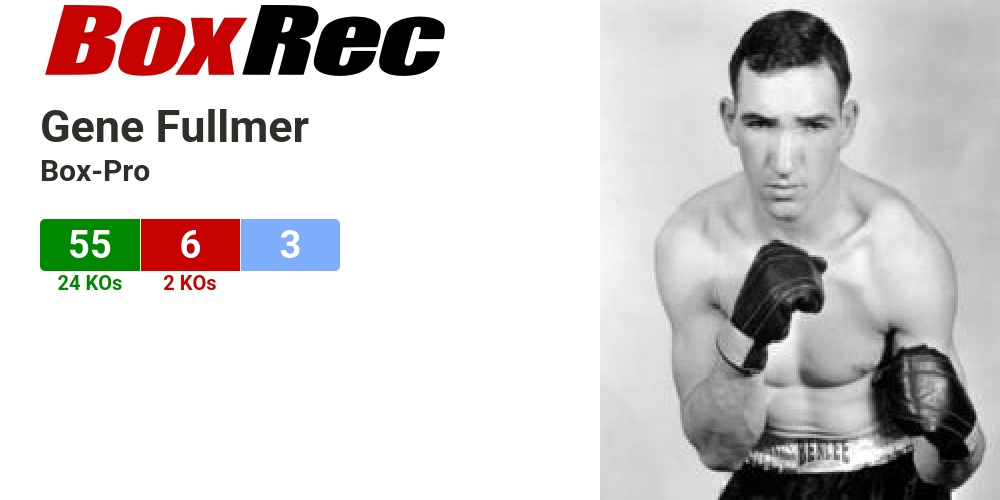 BoxRec: Gene Fullmer