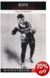 Benny: The Life and Times of a Fighting Legend - BoxRec